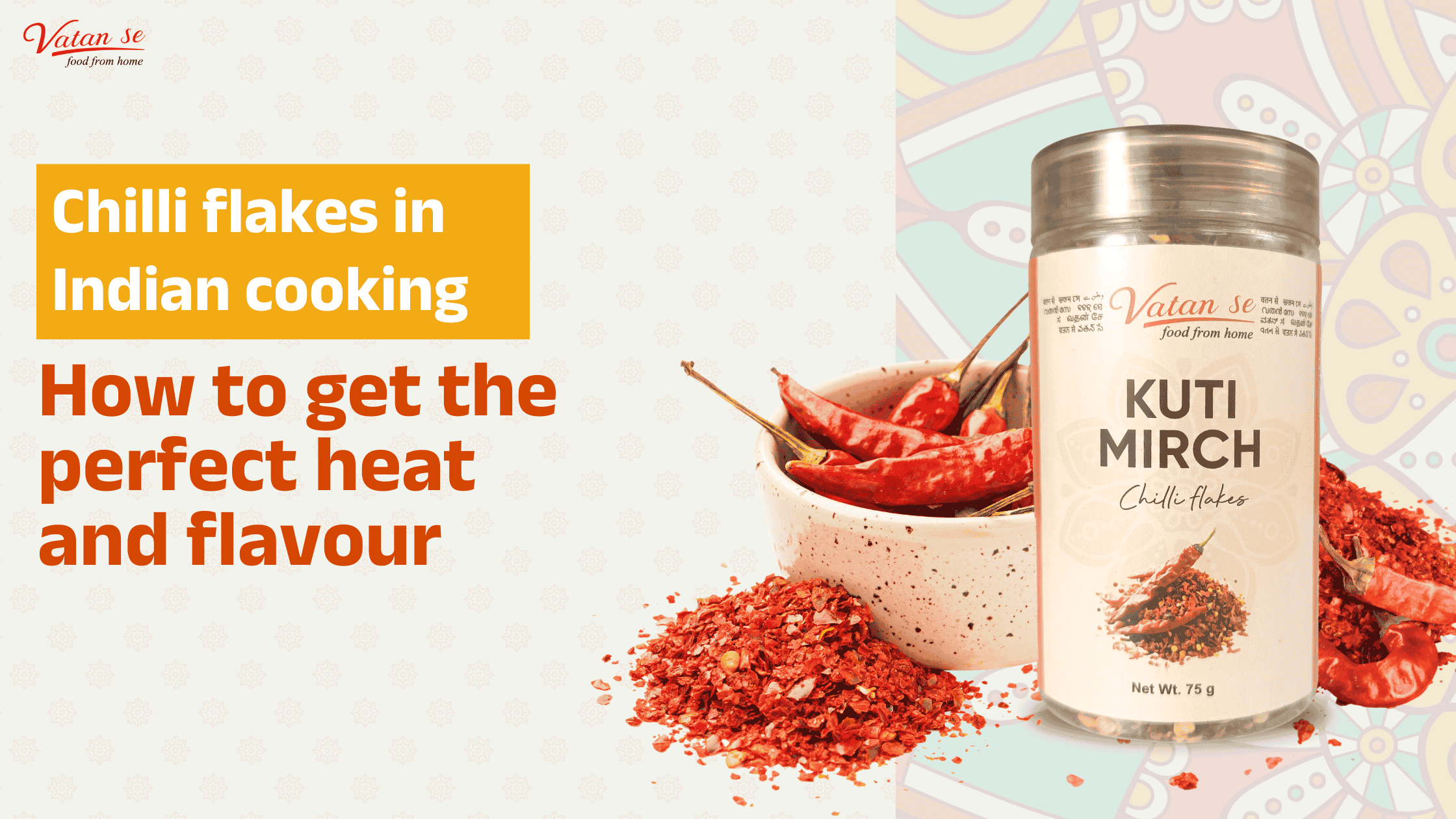 Chilli Flakes in Indian Cooking: Perfect Heat & Flavour Tips